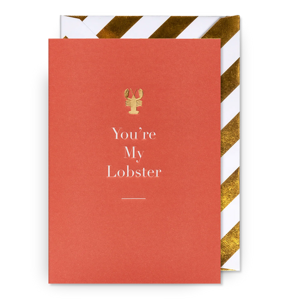 You're My Lobster Greeting Card – Barbican Shop