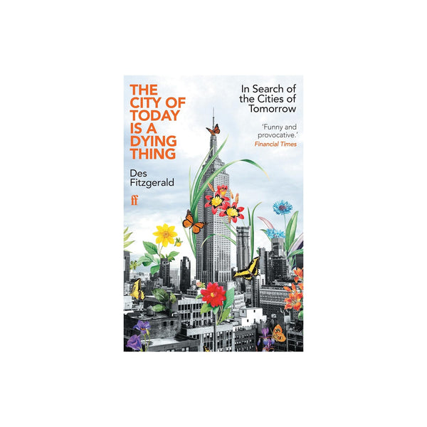 The City of Today is a Dying Thing – Barbican Shop